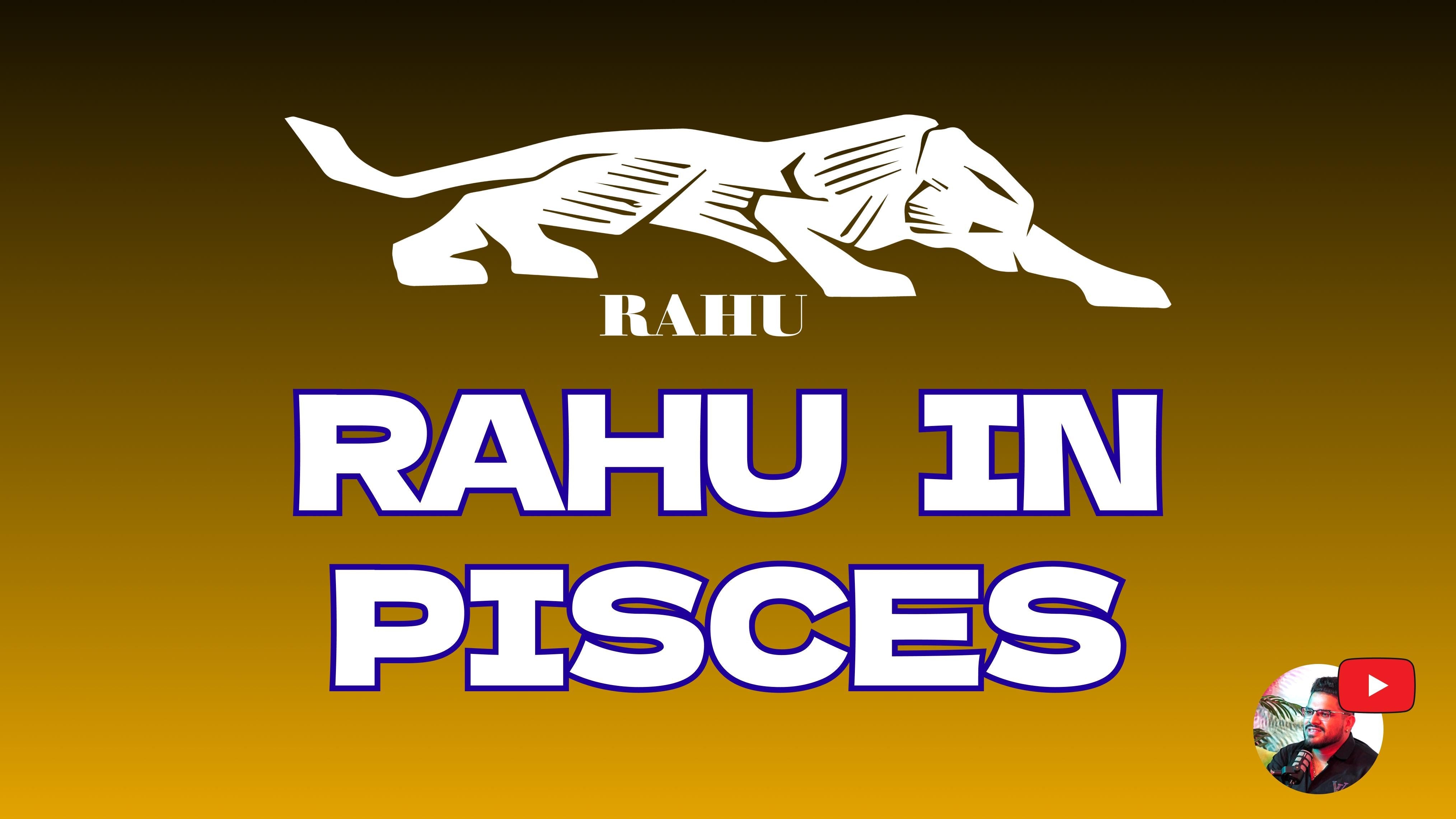 Rahu in Pisces: Mystical Insights, Spiritual Growth, and Emotional ...